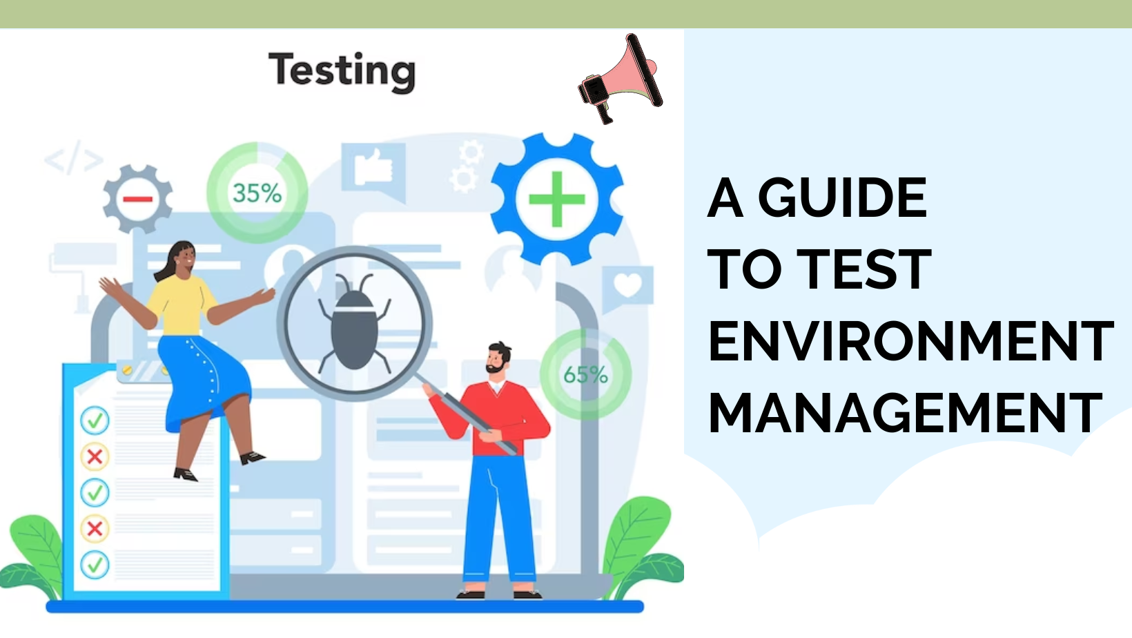 Setting the Stage for Software Excellence: A Guide to Test Environment ...
