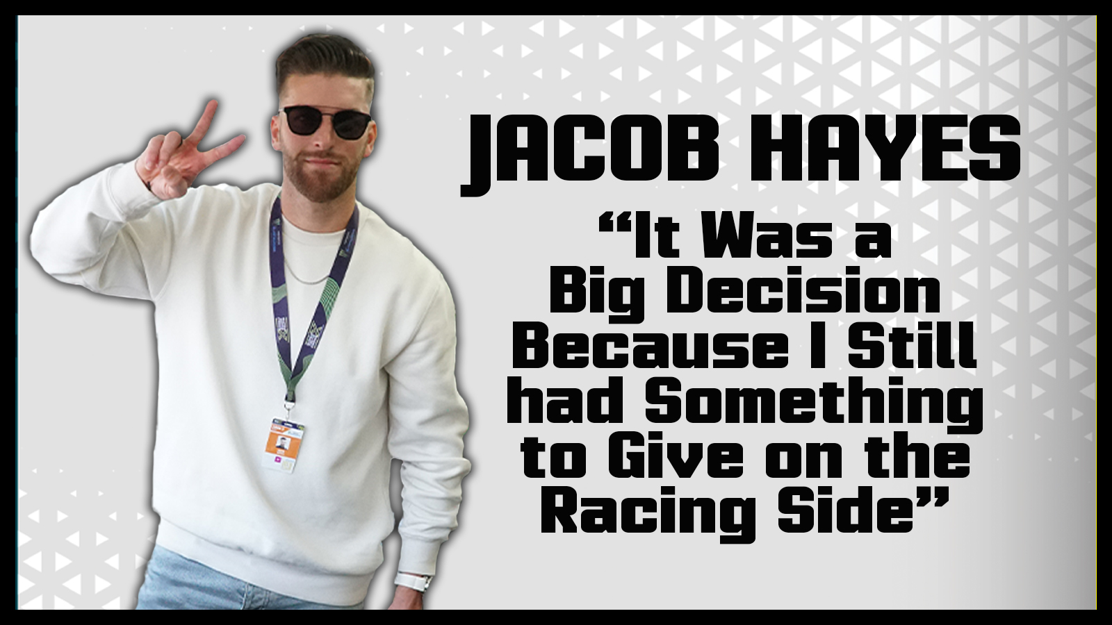 "From Racer to Agent | How Jacob Hayes is Helping the Next Generation ...