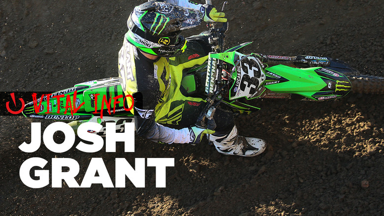 Vital Info: Josh Grant - Motocross Feature Stories - Vital MX