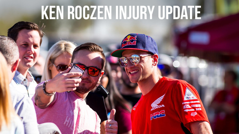 Injury Update: Ken Roczen - Surgery and Recovery Time - Motocross ...