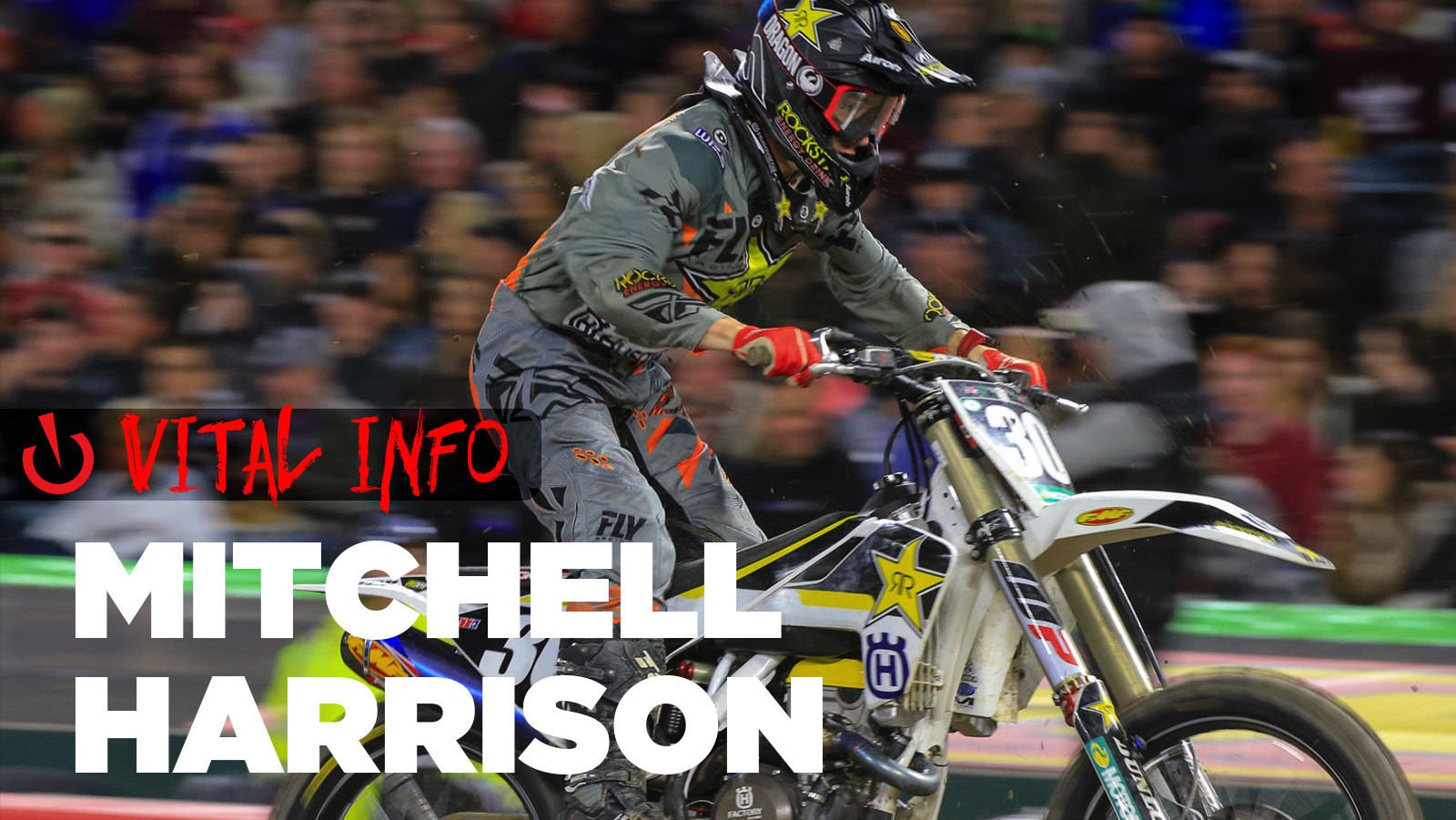 Vital Info: Mitchell Harrison - Motocross Feature - Vital MX