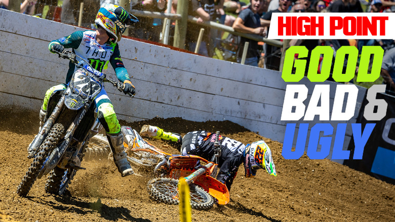 Good, Bad, 'n Ugly: High Point - Motocross Feature Stories - Vital MX
