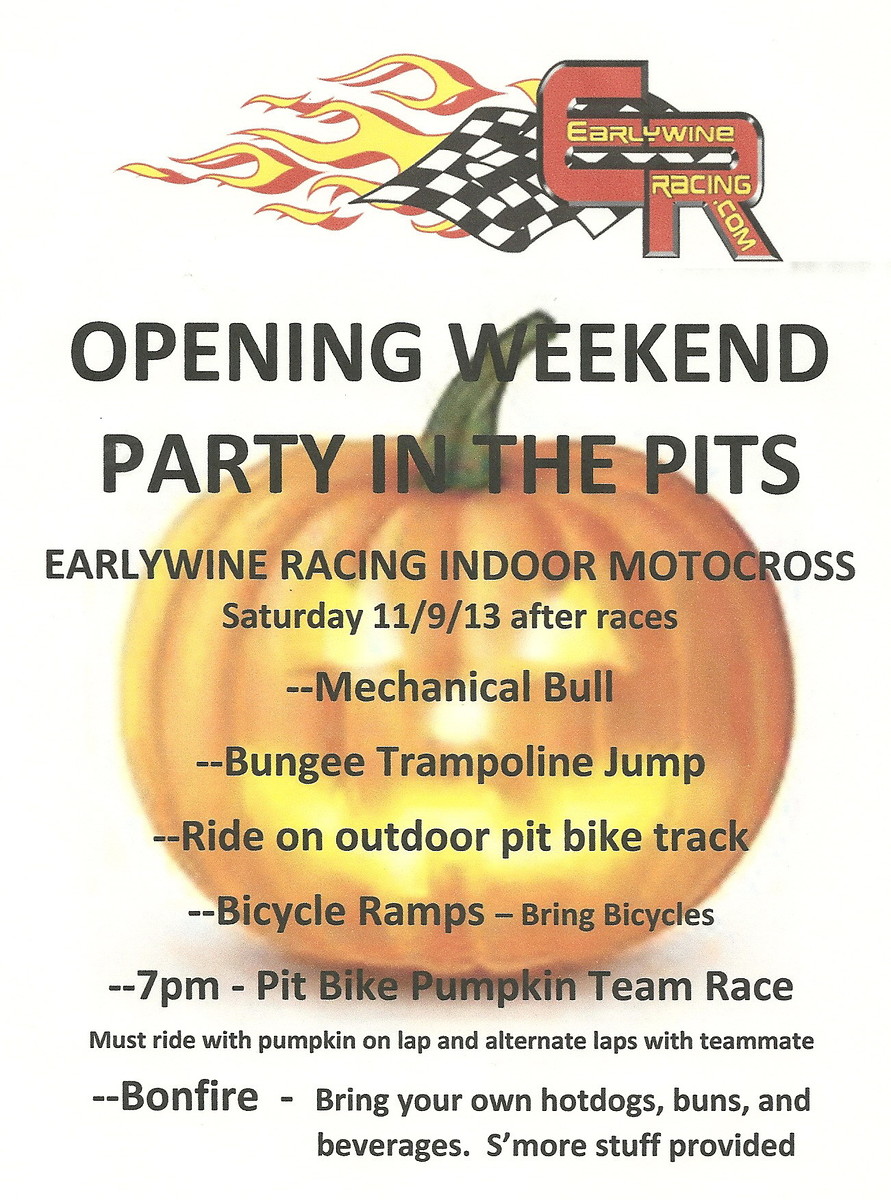 EARLYWINE RACING INDOOR MX BIKE RACE RD 1 & 2 and PARTY IN THE PITS ...