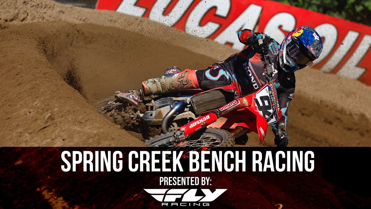 Bench Racing - Spring Creek National Main Races - Moto-Related ...