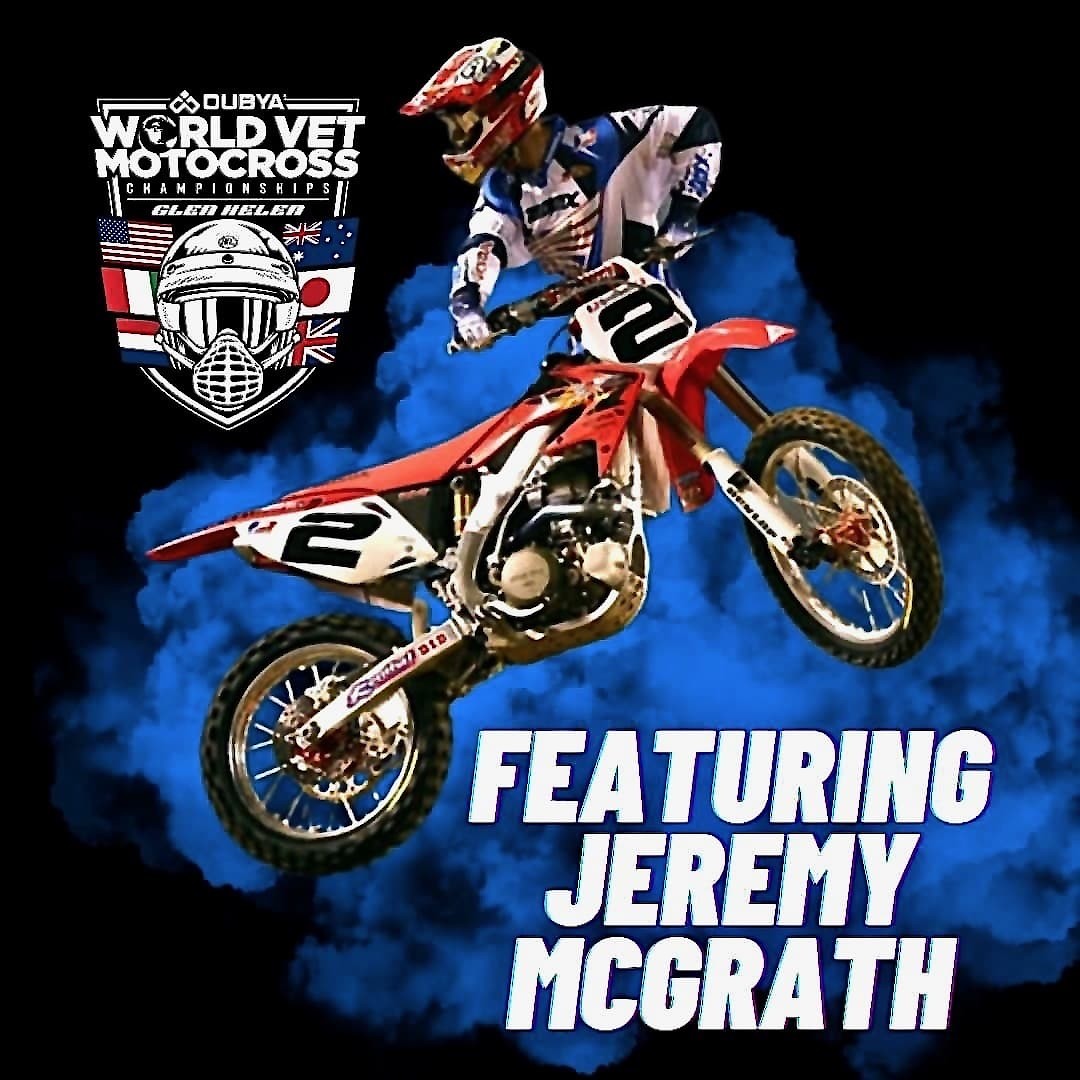 Jeremy McGrath Racing the 2022 World Vet Championships - Moto-Related ...