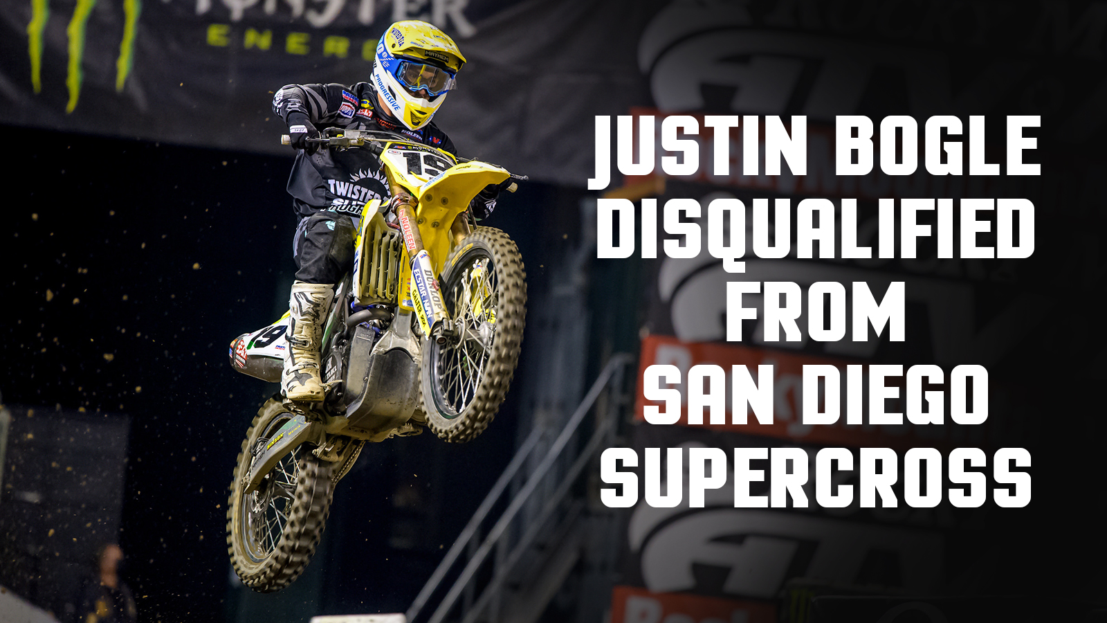 Justin Bogle Disqualified from San Diego Supercross - Motocross News ...