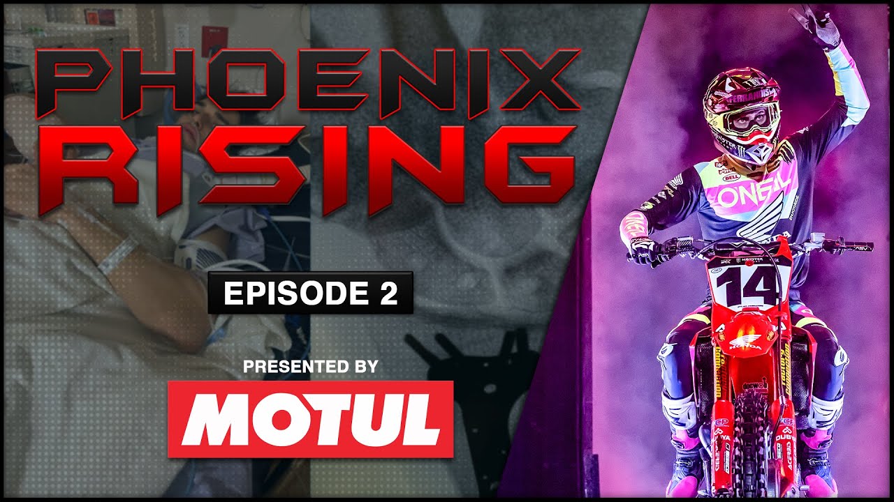 Phoenix Rising - Fighting Until the End | Episode 2 - Motocross Videos ...