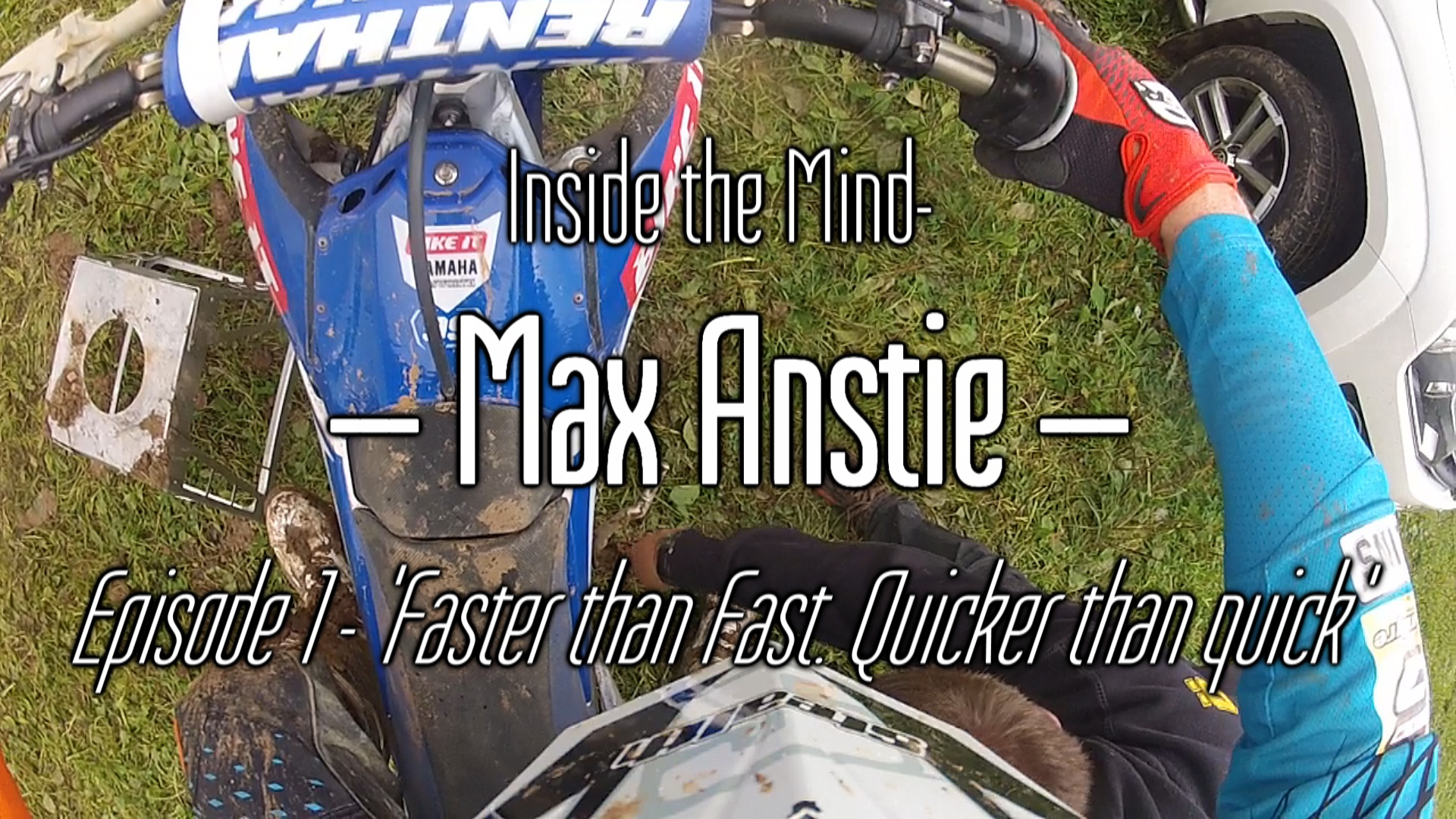 Inside the Mind- MAX ANSTIE: ' Faster than Fast. Quicker than Quick ...