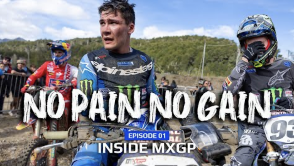 Inside MXGP: No Pain, No Gain | Episode 1 - GD2 - Motocross Videos ...