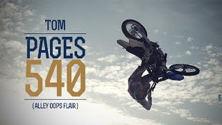 Tom Pages 540 - Alley-oops Flair - ocscottie - Motocross Videos - Vital MX