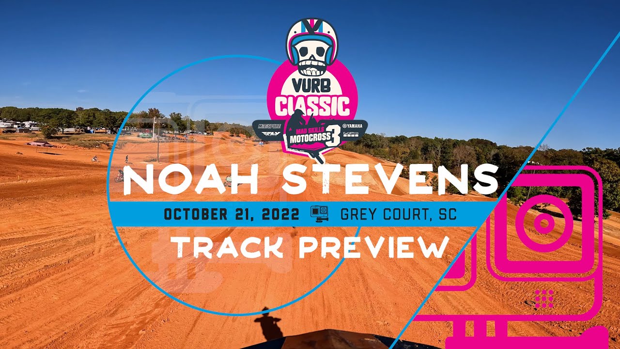 Onboard: Noah Stevens - 2022 Vurb Classic Track Preview | vurbmoto - GD2 - Motocross Videos ...