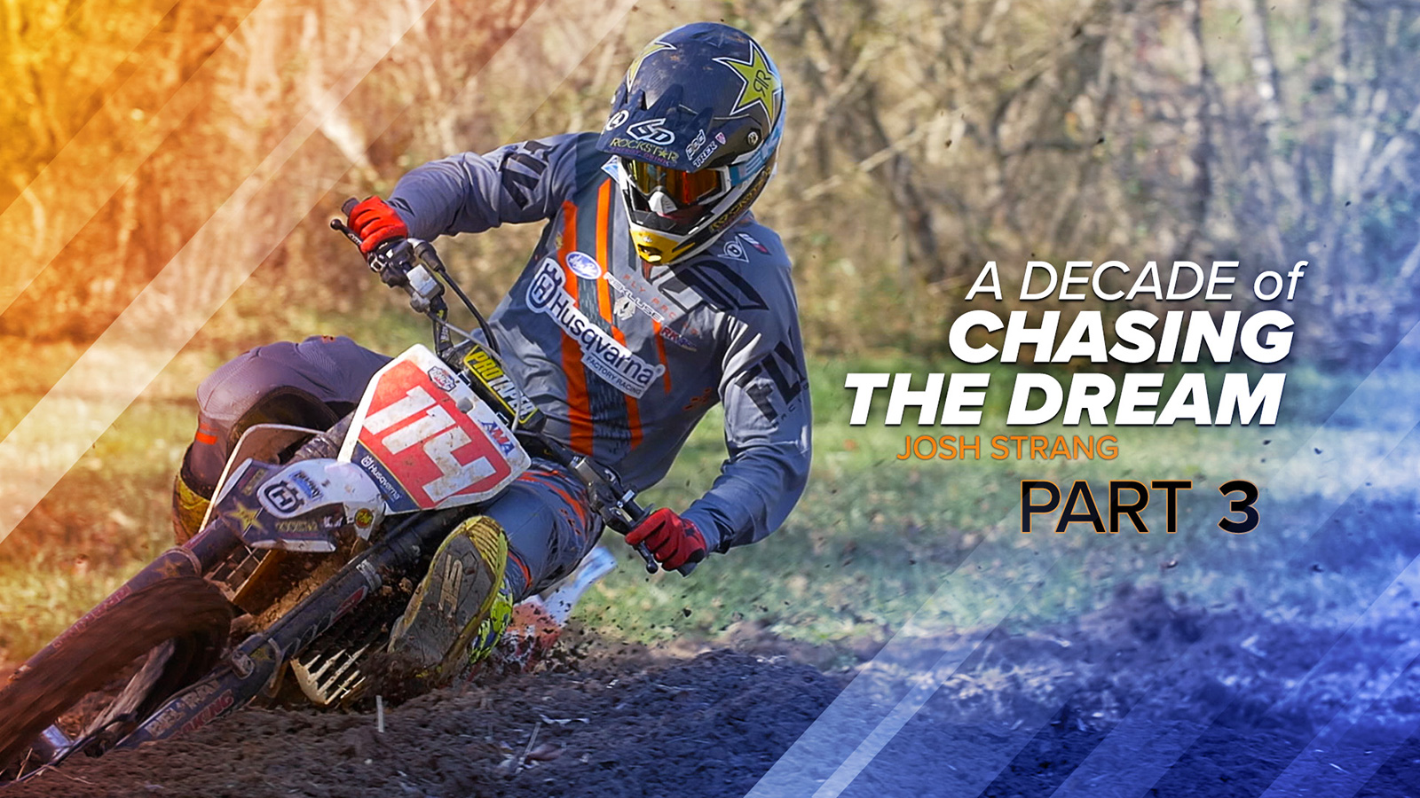 Josh Strang // A Decade of Chasing the Dream – Part 3 - Motocross ...