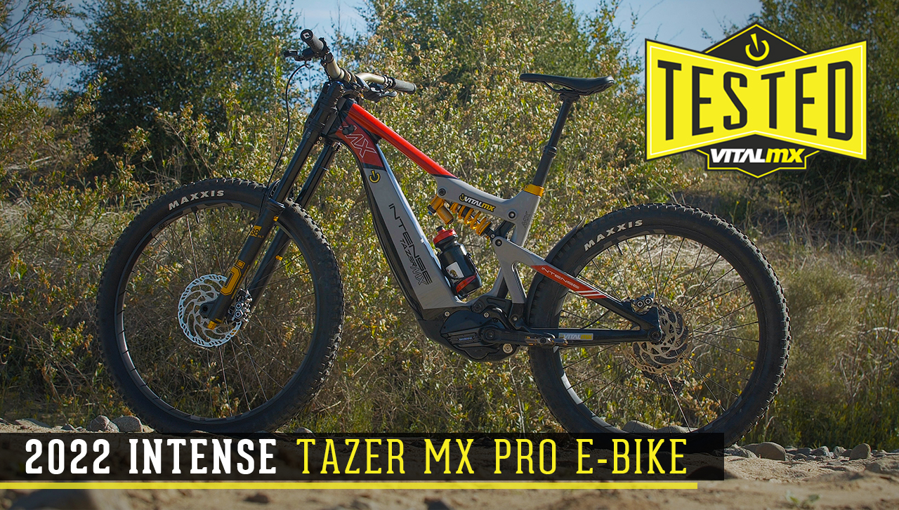 We Test the 2022 Intense Tazer MX Pro E-Bike - Motocross Videos - Vital MX