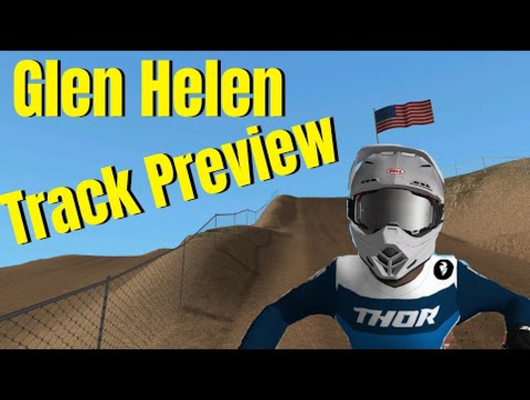 MX Bikes TRACK PREVIEW - Glen Helen Raceway - Motoman4747 - Motocross ...